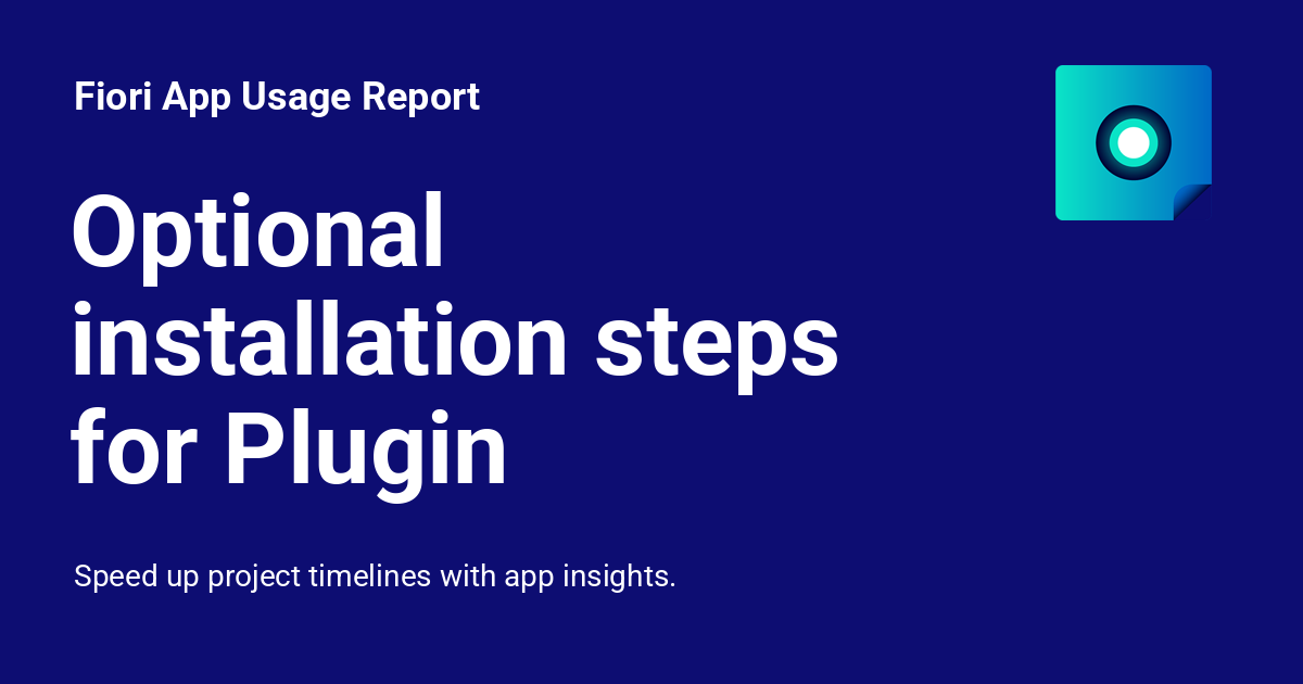 Optional installation steps for Plugin - Fiori App Usage Report