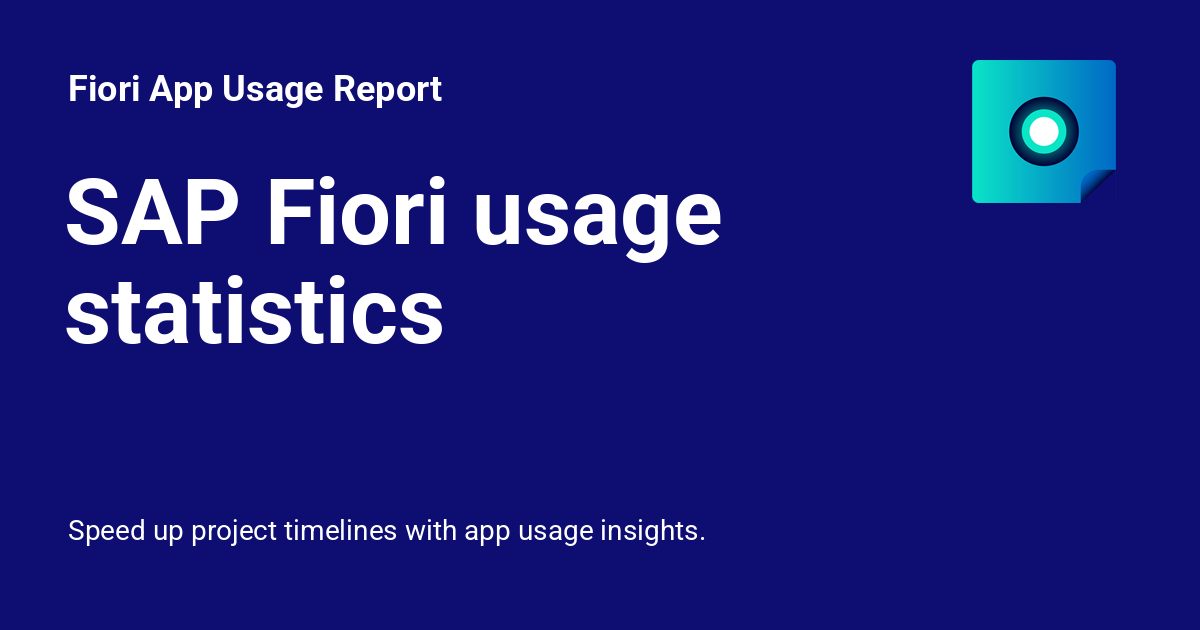 SAP Fiori usage statistics - Fiori App Usage Report